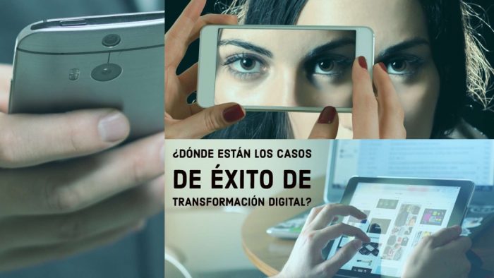 Transformación Digital: ¿Dónde están los casos de éxito? | Techcetera